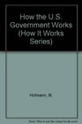 How the US Government Works (How It Works Series) - Paperback - VERY ...