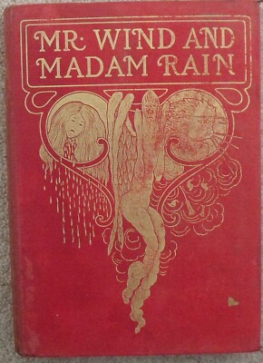 Mr. Wind And Madam Rain by Paul De Musset. Translated by Emily ...