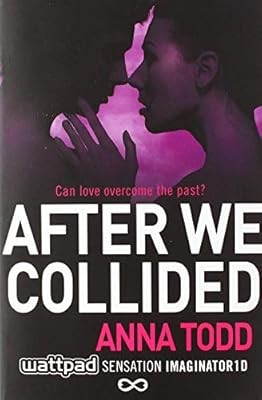 After We Collided (Volume 2) (The After Series), Todd, Anna, Used; Good ...