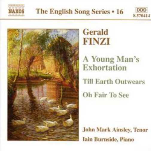 Gerald Finzi Young Man's Exhortation, A, Till Earth Outwears (A (CD ...