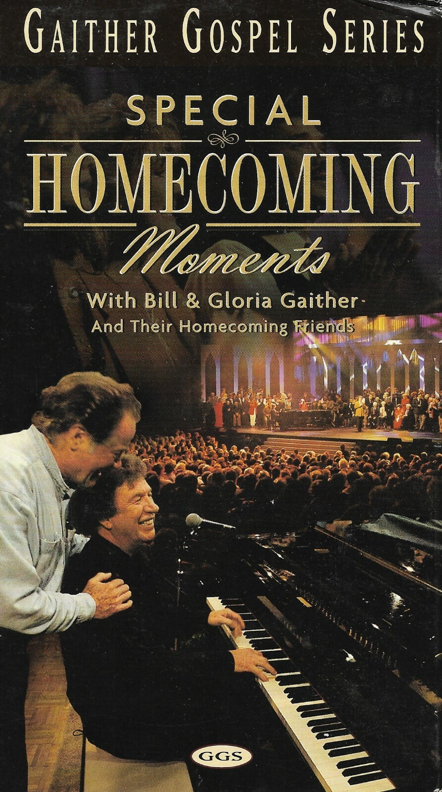 "SPECIAL HOMECOMING MOMENTS"... GAITHER & THEIR HOMECOMING FRIENDS ...