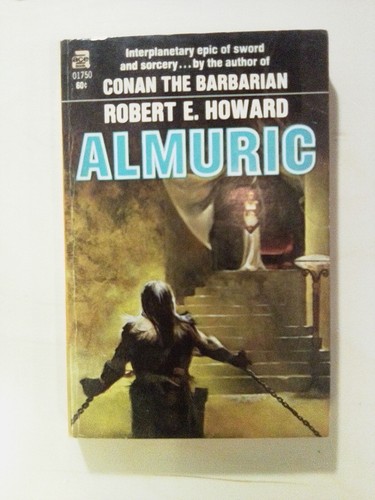Almuric by Robert E Howard Fantasy Paperback 2nd Ace Book PB 1970 REH ...