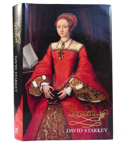 Dr David Starkey & Susan Doran ELIZABETH Apprenticeship 1st Edition 1st ...