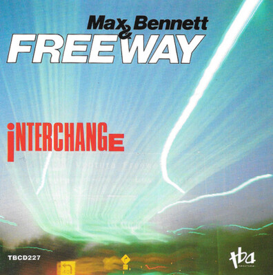 Max Bennett & Freeway: Interchange MUSIC AUDIO CD smooth jazz fusion ...
