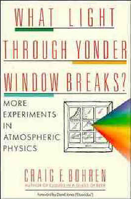 What Light Through Yonder Window Breaks?: More Experiments in ...