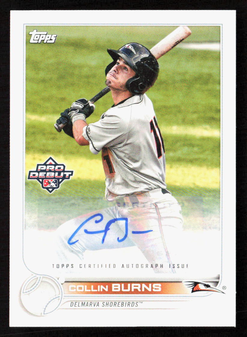 2022 Topps Pro Debut Collin Burns Auto Autograph #PD-199 Delmarva ...
