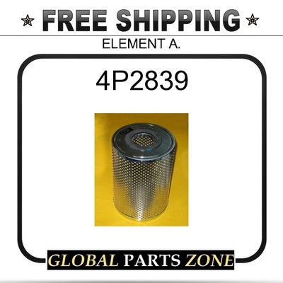 4P2839 - ELEMENT A. 1R0726 fits Caterpillar (CAT) | eBay