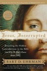 Jesus, Interrupted: Revealing the Hidden Contradictions in the Bible ...