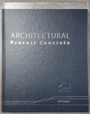 Book Architectural Precast Concrete Third Edition PCI | eBay