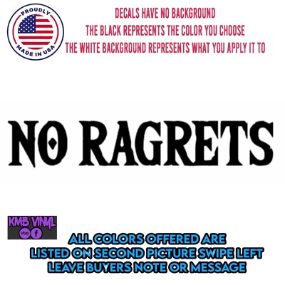 Car window decal truck outdoor sticker No Ragrets funny joke haha movie ...