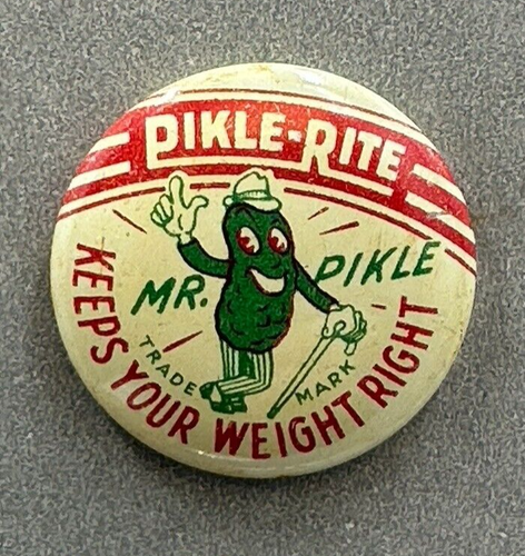 1946 PIKLE-RITE Mr PICKLE Keeps Weight Right ADVERTISING Pinback ...