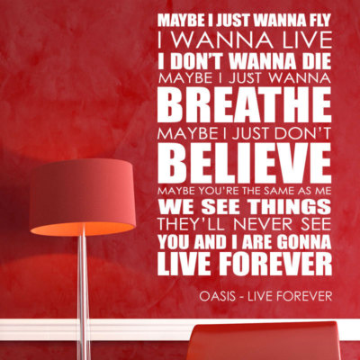 Oasis wall art sticker Live Forever lyrics decal music quote l12 | eBay UK