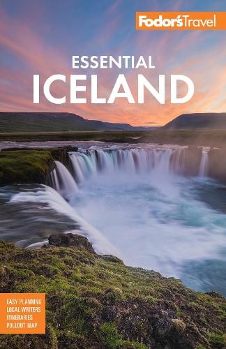 Fodor's Travel Guides Fodor's Essential Iceland (Poche) Full-color ...