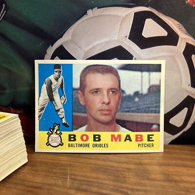 Bob Mabe 1960 Topps #288 Baltimore Orioles Baseball Card NMMT | eBay