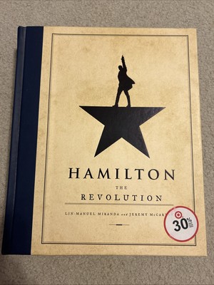 Hamilton : The Revolution by Lin-Manuel Miranda and Jeremy McCarter ...