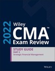 Wiley CMA Exam Review 2022 Study Guide Part 2: Strategic Financial ...