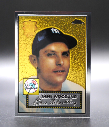 2002 Topps Chrome GENE WOODLING 1952 #99 Reprint 52R-15 NY Yankees | eBay