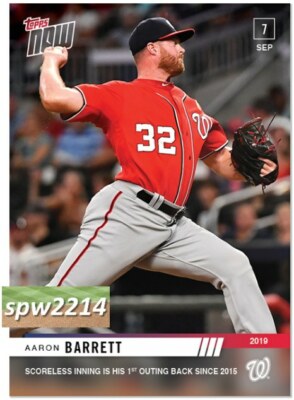 2019 Topps Now Aaron Barrett #810 Scoreless Inning in 1st Outing Back ...