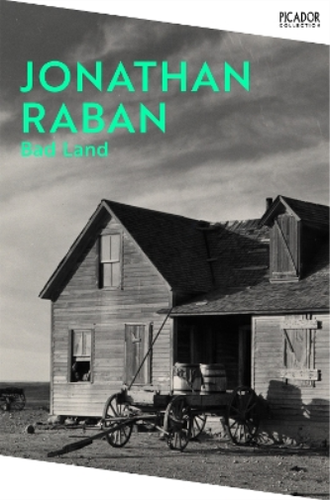 Jonathan Raban Bad Land (Poche) Picador Collection 9781035034529 | eBay