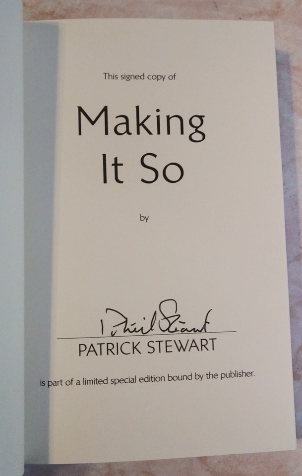 Patrick Stewart - Making It So Autographed - Signed Memoir Book Brand ...