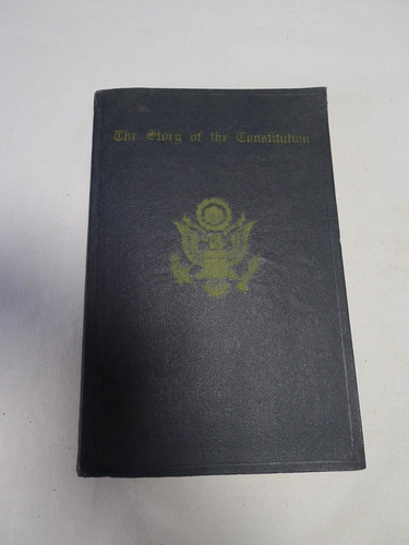 The Story of the Constitution Sol Bloom 1937 Softcover 1st Edition | eBay