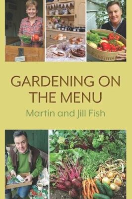 Gardening on the Menu By Martin Fish, Jill Fish | eBay