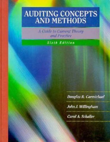 Auditing Concepts and Methods : A Guide to Current Theory and Practice ...