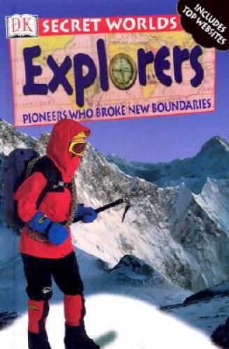 Secret Worlds: Explorers - Hardcover By DK Publishing - GOOD ...