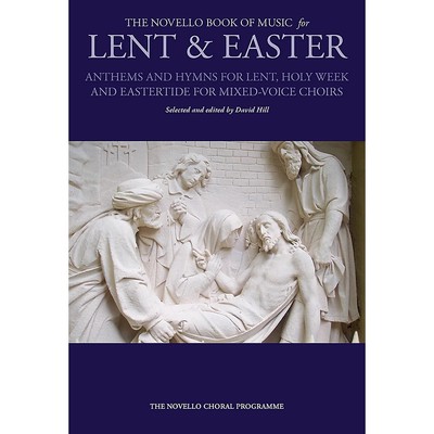 The Book of Music for Lent & Easter (SATB (SATB)) SATB Composed by ...