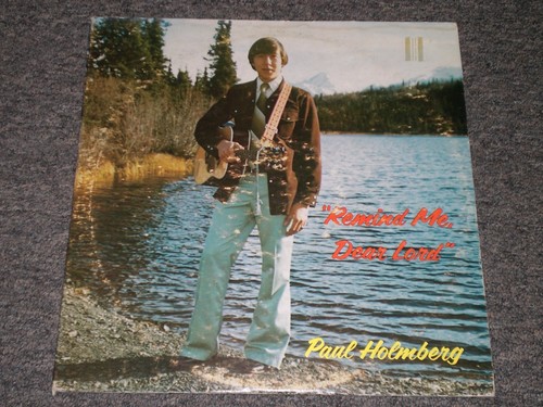 Paul Holmberg~Remind Me, Dear Lord~Private Label Christian~FAST ...