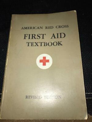 American Red Cross First Aid Textbook. Revised Edition (1945) printing ...