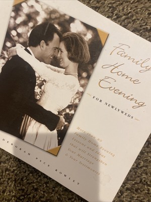 Family Home Evening for Newlyweds Deborah P Rowley 2004 LDS Mormon ...