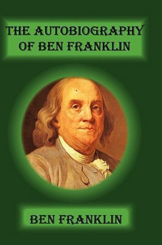 The Autobiography Of Ben Franklin by Franklin, Ben, Like New Used, Free ...