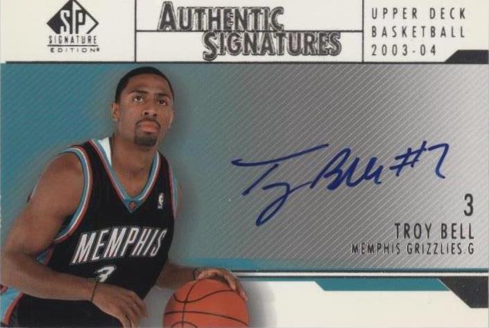2003-04 SP Signature Edition - Authentic Signatures Troy Bell #AS-TB ...
