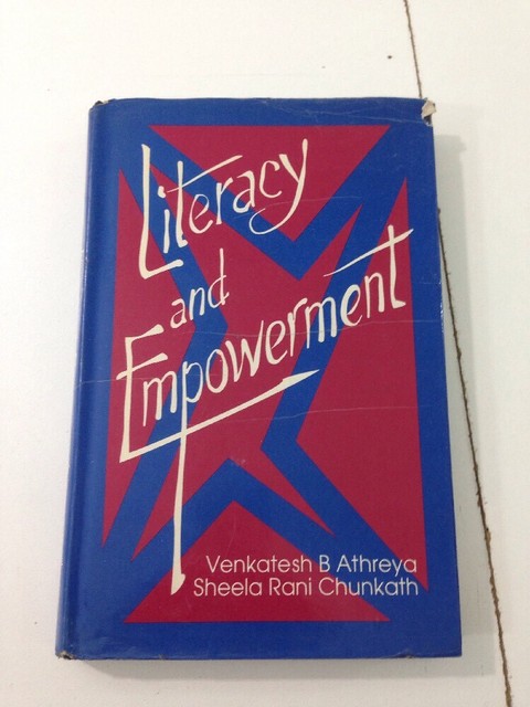 Literacy and Empowerment by Sheela Rani Chunkath and Venkatesh B ...