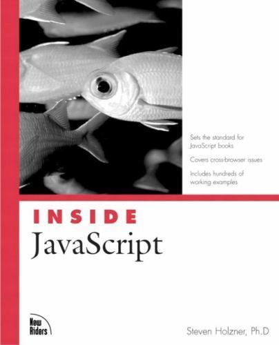 Inside JavaScript by Steven Holzner (2002, Trade Paperback) for sale online | eBay UK
