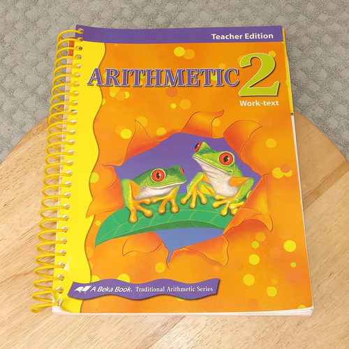 Abeka Arithmetic 2 Work Text Book Teacher Edition Spiral Bound ...