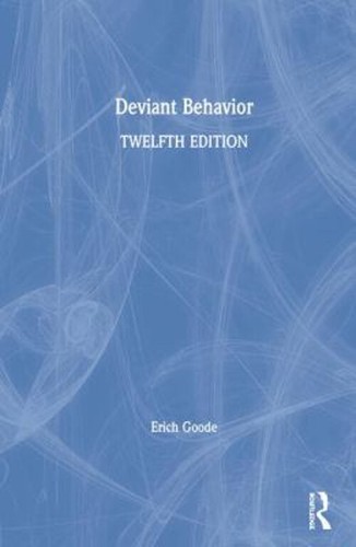 Deviant Behavior Hardcover Erich Goode 9780367195205 | eBay