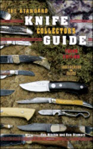 Standard Knife Collectors Guide: Identification and Values by Roy ...