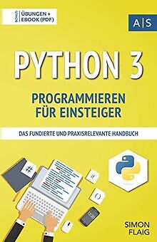 Python 3 Programmieren für Einsteiger: das fundiert... | Buch | Zustand sehr gut | eBay