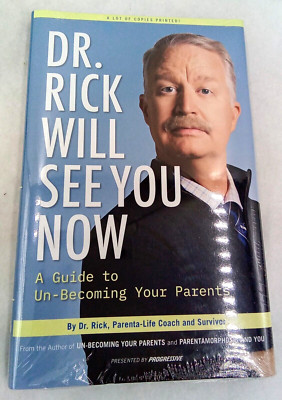 Dr Rick Will See You Now Hardcover Book Progressive Unbecoming Your ...