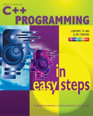 C++ Programming in Easy Steps by Mike Mcgrath | eBay