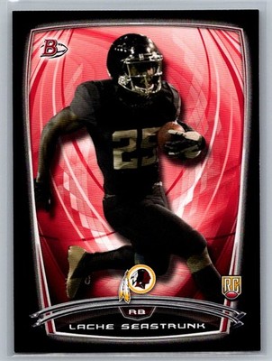 2014 Bowman #44 Lache Seastrunk Rookies Black | eBay
