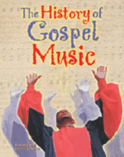 History of Gospel Music by Corinne J. Naden and Rose Blue (2001 ...