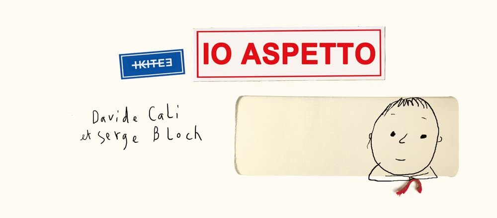 Serge Bloch Davide Calì Io aspetto. Ediz. illustrata (Paperback) (UK ...
