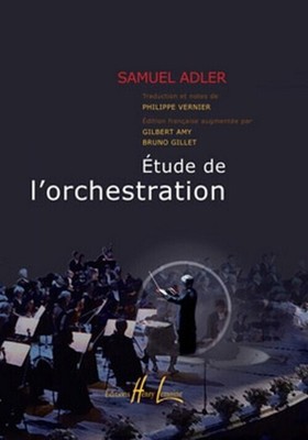 Samuel Adler | Etude de l'orchestration | Buch | Lemoine | EAN ...