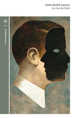 Le rire de Cain, Jose-Andre Lacour et Jacques De Decker | eBay