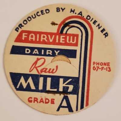 Vintage Fairview Dairy Raw Milk Bottle Cap; 1930's; FREE ship ...