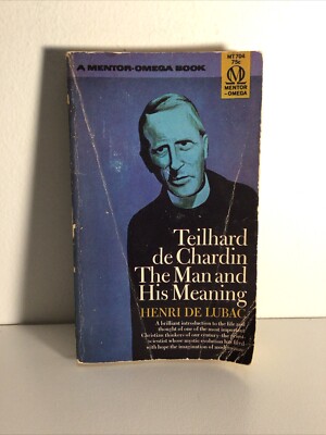 Teilhard De Chardin: The Man and His Meaning by Francois Russo S.J ...