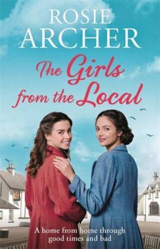 The Girls from the Local - Paperback By Archer, Rosie - GOOD ...